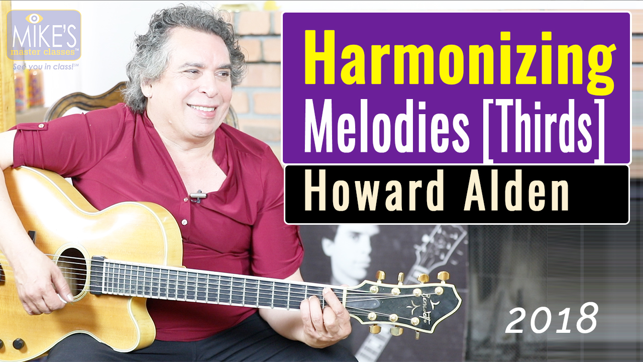 Howard Alden's Techniques for Harmonizing Melodies with Thirds | Mike's ...