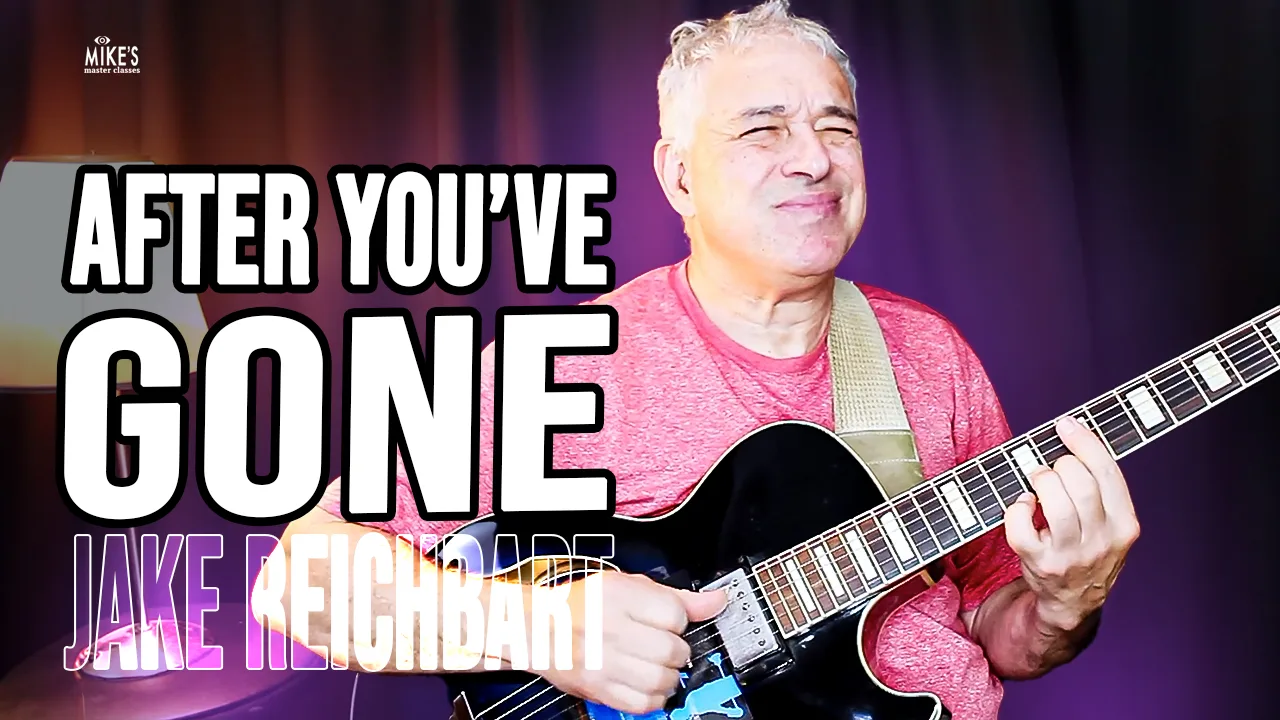 "After You've Gone", Solo Guitar Arrangement | Mike's Master Classes