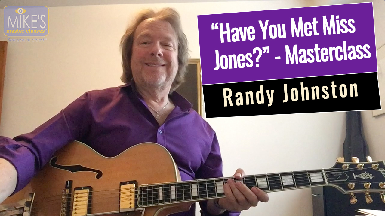 "Have You Met Miss Jones?" - Masterclass | Mike's Master Classes